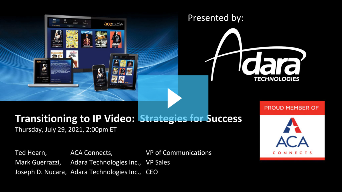 App-based PayTV (IPTV) | Adara Technologies